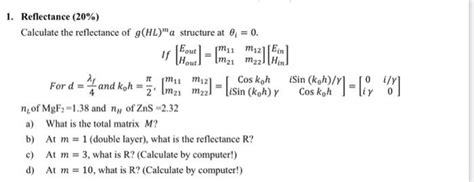 Solved 1 Reflectance 20 Calculate The Reflectance Of Chegg Com