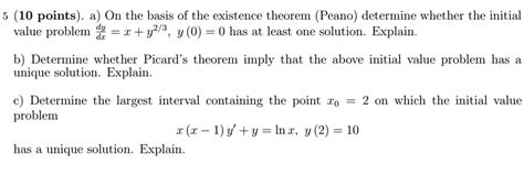 solved 10 points a on the basis of the existence theorem peano