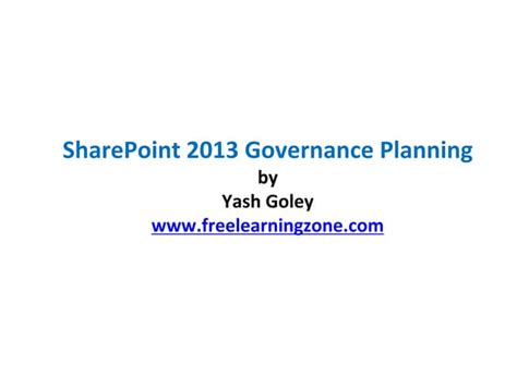 Sharepoint 2013 Governance Model Pptx