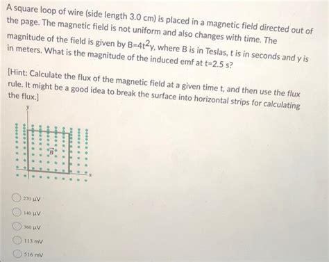 Solved A square loop of wire (side length 3.0 cm ) is placed | Chegg.com