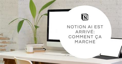 Notion AI est arrivé Voici comment ça marche