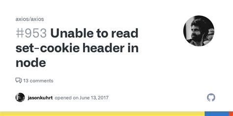 Unable To Read Set Cookie Header In Node · Issue 953 · Axiosaxios