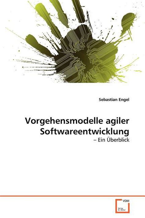 Vorgehensmodelle Agiler Softwareentwicklung Paperback