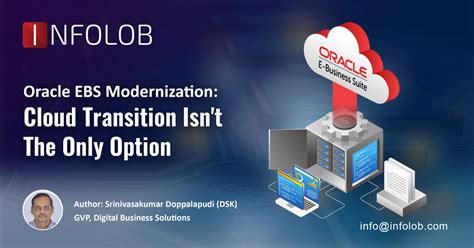 Explore The Ways To Modernize Your Oracle Ebs Moving To Cloud Isnt