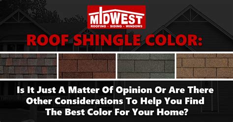Roof Shingle Color Is It Just A Matter Of Opinion Or Are There Other
