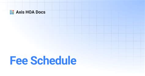 Fee Schedule Axis Hoa Docs