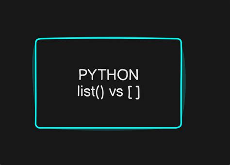 Python List Vs [] What Are We Trying To Speak About By Shahwar