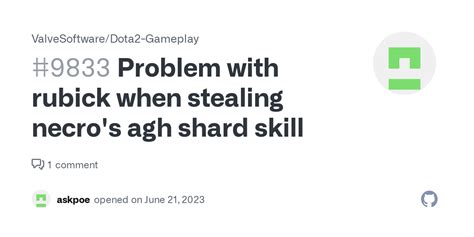 Problem With Rubick When Stealing Necros Agh Shard Skill · Issue 9833