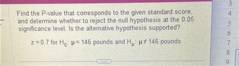 Solved Find The P Value That Corresponds To The Given Chegg Com
