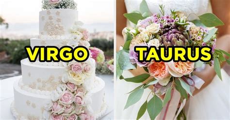 Plan Your Dream Wedding And Ill Guess Your Zodiac Sign With Like 93