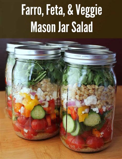 Mason Jar Salad Farro Feta And Vegetables Organize Yourself Skinny