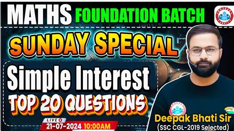 Simple Interest Maths Class By Deepak Sir Maths Foundation Batch