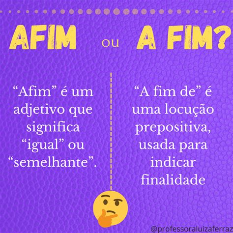 Diferença entre a fim e afim Português