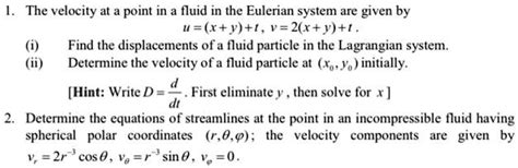 solved the velocity at a point in fluid in the eulerian system is