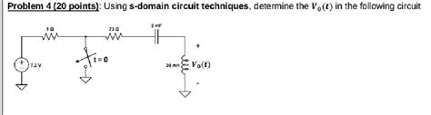 solved problem 4 20 points using s domain circuit