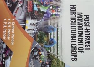 POST HARVEST MANAGEMENT OF HORTICULTURAL CROPS Buy POST HARVEST