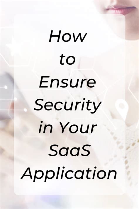 How To Ensure Security In Your Saas Application Saas Software Development Life Cycle Security