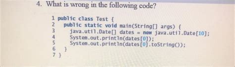Solved 4 What Is Wrong In The Following Code Chegg