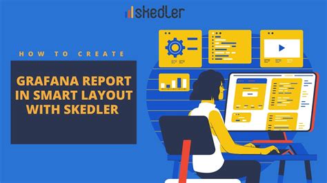How To Create Grafana Reports In Smart Layout With Skedler Skedler