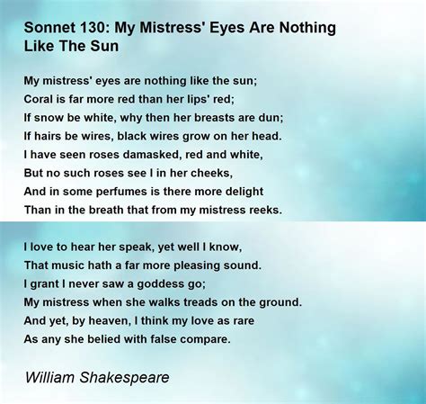 Sonnet 130 My Mistress Eyes Are Nothing Like The Sun Poem By William