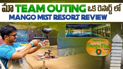 Weekend Outing Day Out With Team Vlog Mango Mist Resort Bangalore