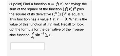 Solved 1 ﻿point ﻿find A Function Yfx ﻿satisfying The
