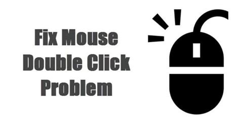 How To Fix Mouse Double Clicking Problem On Windows