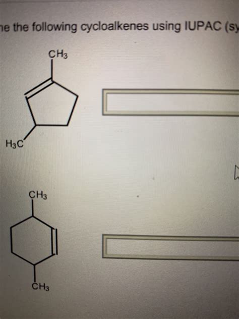 Solved me the following cycloalkenes using IUPAC (sy CH3 H3C | Chegg.com