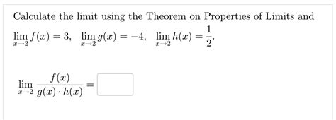 Solved Calculate The Limit Using The Theorem On Properties Chegg