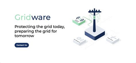 Gridware Protecting The Grid Today Preparing The Grid For Tomorrow