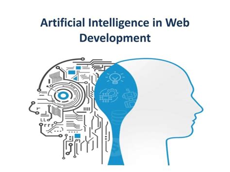 Artificial Intelligence In Web Development Revolutionizing The Digital