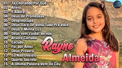 Rayne Almeida Tá Chorando Por Quê Escudo Novas Canções Gospel