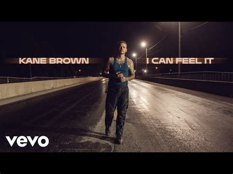 Kane Brown I Can Feel It аккорды текст видео