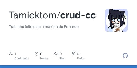 GitHub Tamicktom crud cc Trabalho feito para a matéria do Eduardo