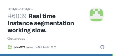 Real Time Instance Segmentation Working Slow · Issue 6039