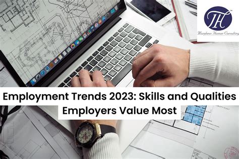 Employment Trends 2023 Skills And Qualities Employers Value Most By