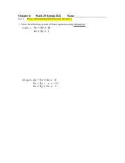 Chapter 6 Quiz A-1.pdf - Chapter 6 Quiz A Math 25 Spring 2022 Name Please submit handwritten ...