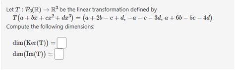 solved let t p3 r →r3 ﻿be the linear transformation defined