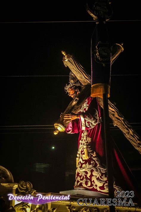 Devoción Penitencial Procesión de Jesús Nazareno El Dulce Rabí Jocotenango