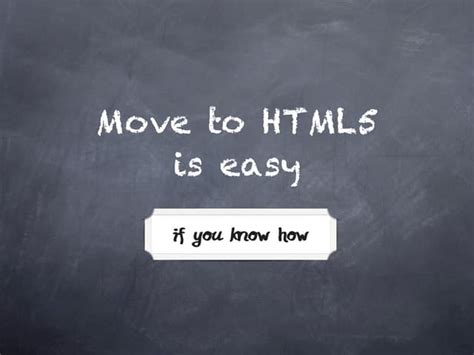 Html5 Easy If You Know How Ppt