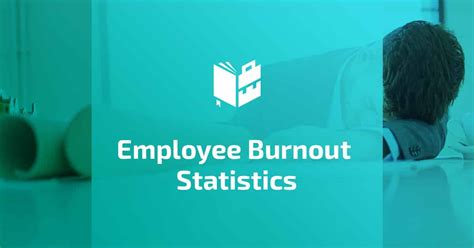 Employee Burnout Statistics What To Become