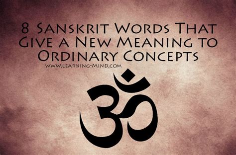 8 Sanskrit Words That Give A New Meaning To Ordinary Concepts