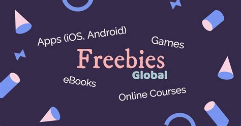 Freebies Global Online Courses Ebooks Apps Games