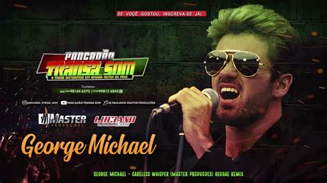 George Michael Careless Whisper Flash Back Reggae Remix