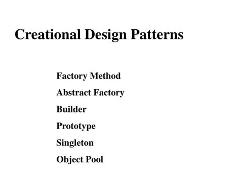 Ppt Creational Design Patterns Powerpoint Presentation Free Download