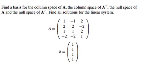 Solved Find A Basis For The Column Space Of A The Column Chegg