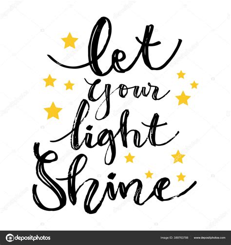 Let Your Light Shine Motivational Quote Stock Vector By ©handini 389763788