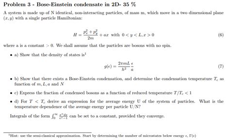 Solved Problem 3 Bose Einstein Condensate In 2D 35 A Chegg