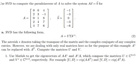 Solved Use Svd To Compute The Pseudoinverse Of A To Solve Chegg