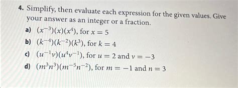 Solved Simplify Then Evaluate Each Expression For The Given